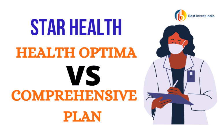 Compare Star Health Optima Vs Comprehensive - BestInvestIndia