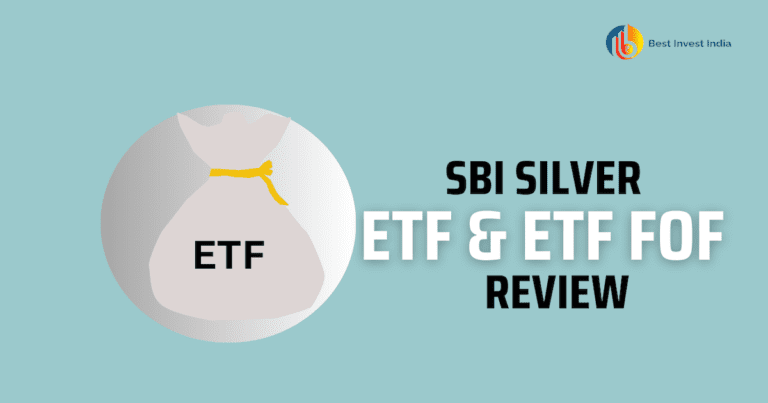 SBI Silver ETF & SBI Silver ETF FoF -Review - BestInvestIndia