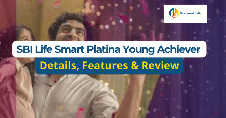 SBI Life Smart Platina Young Achiever-Details & Review - BestInvestIndia